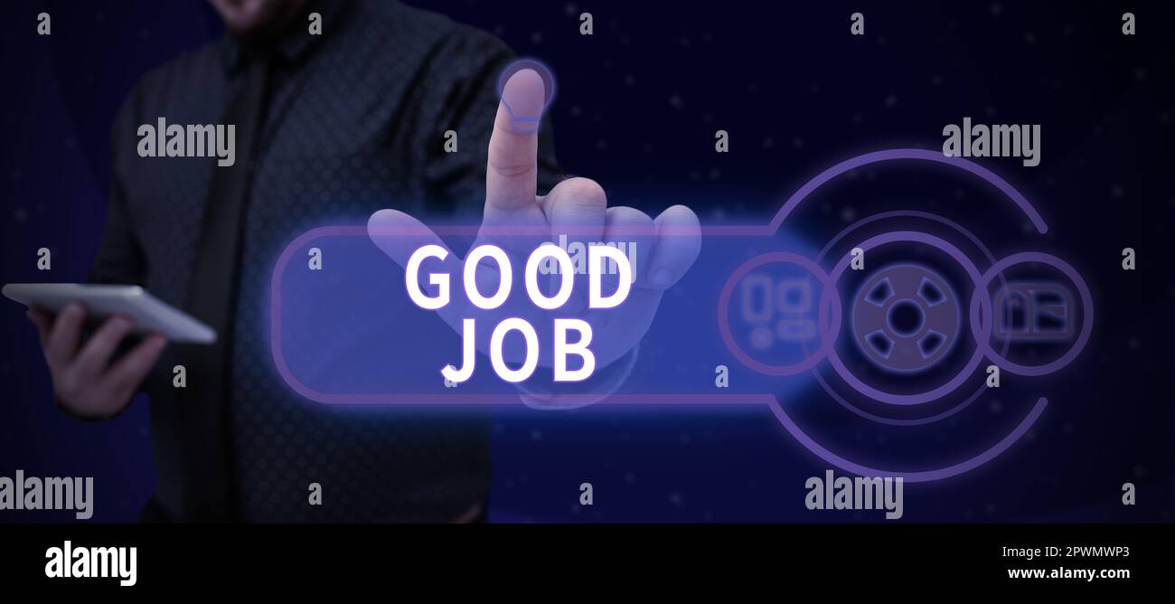 Text showing inspiration Good Job, Business showcase encourage someone ...