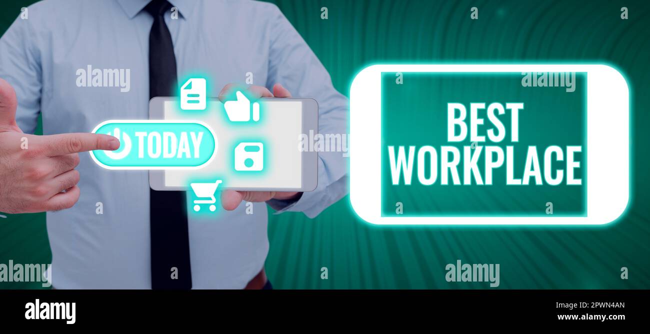 Writing displaying text Best Workplace, Business concept Ideal company ... Writing displaying text Best Workplace, Business concept Ideal company ...