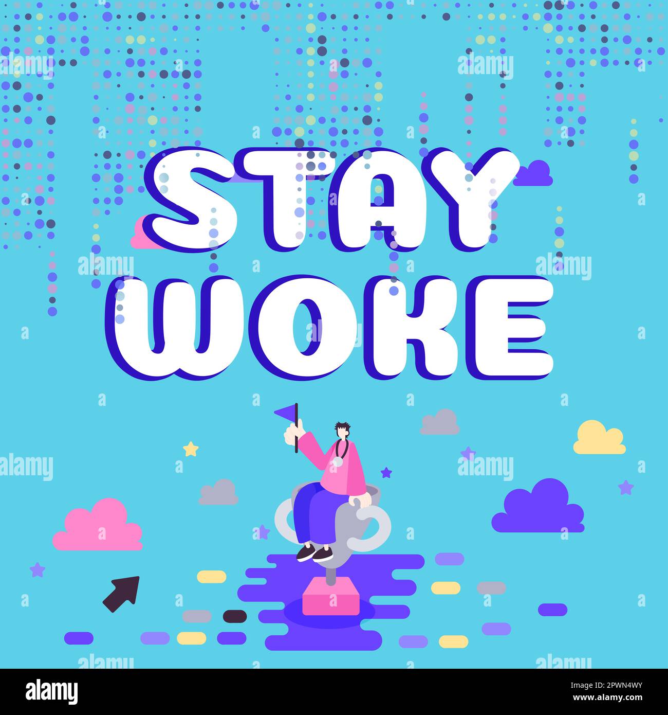 Inspiration showing sign Stay Woke, Business overview being aware of ...