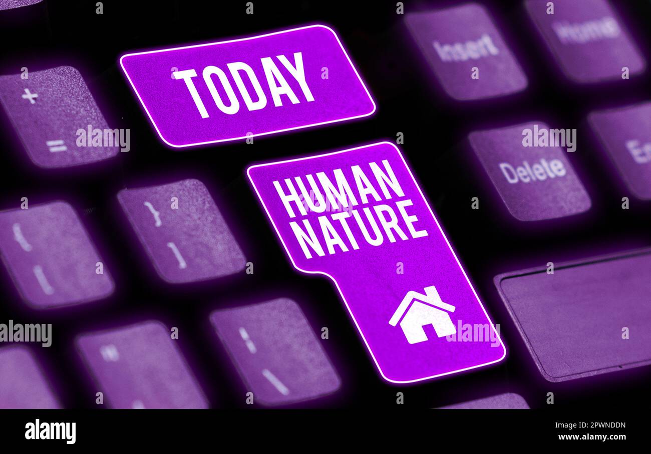 Sign displaying Human Nature, Business approach psychological ...