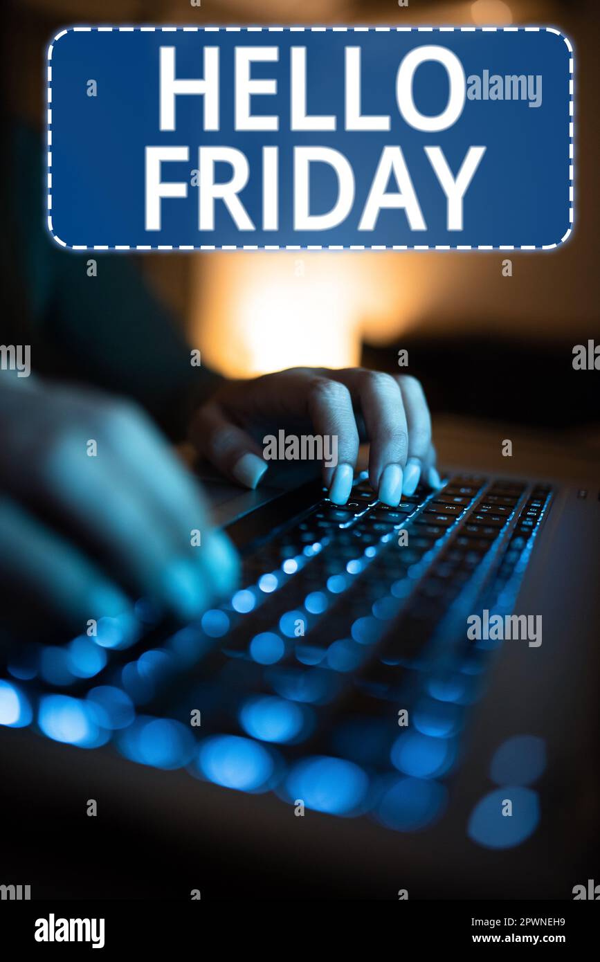 Writing displaying text Hello Friday, Business overview Greetings on ...