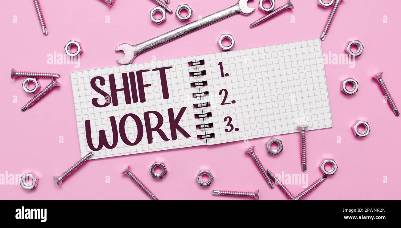 Conceptual display Shift Work, Word Written on work comprising periods ...