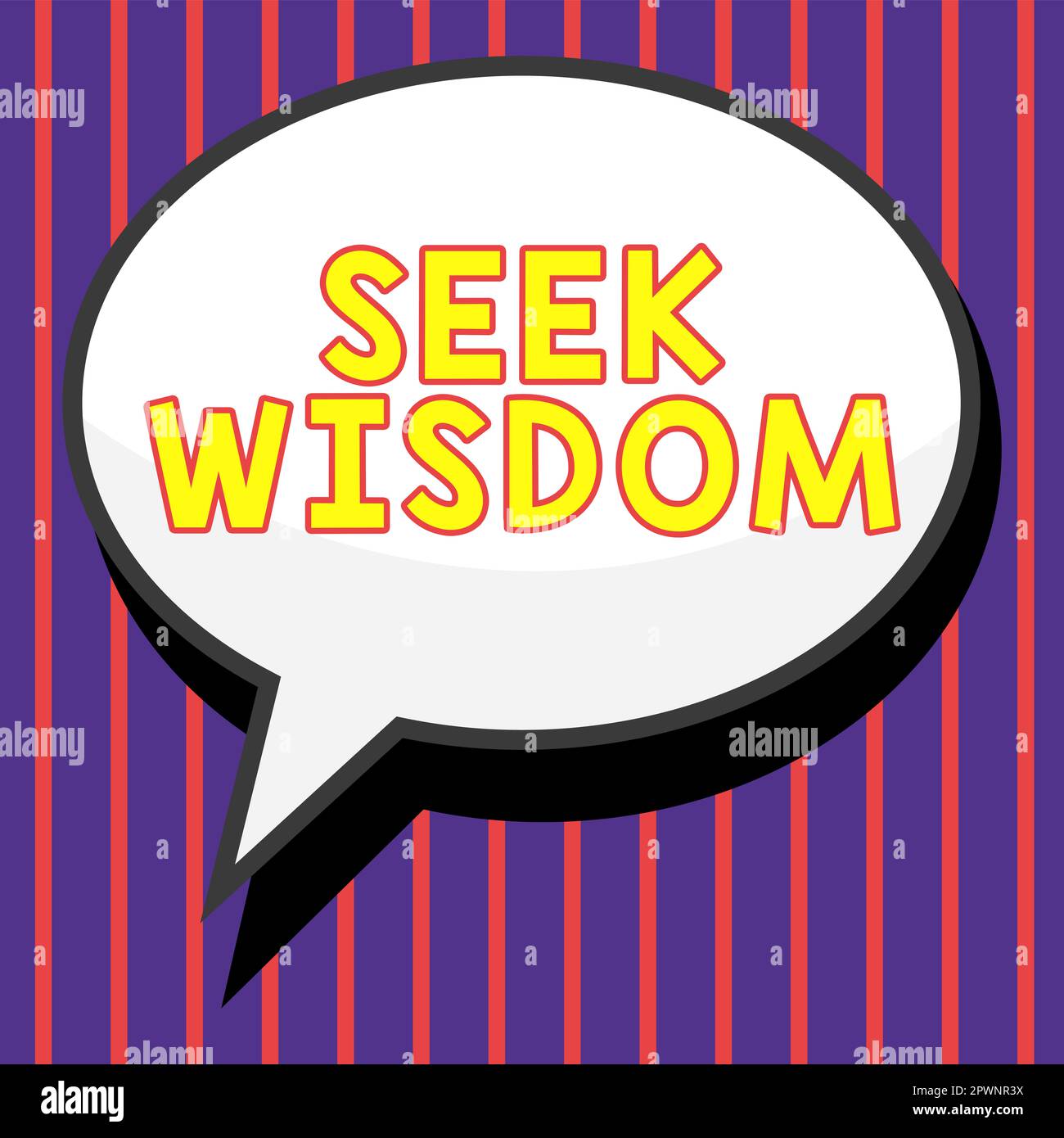 Text caption presenting Seek Wisdom, Word Written on Looking for the ...
