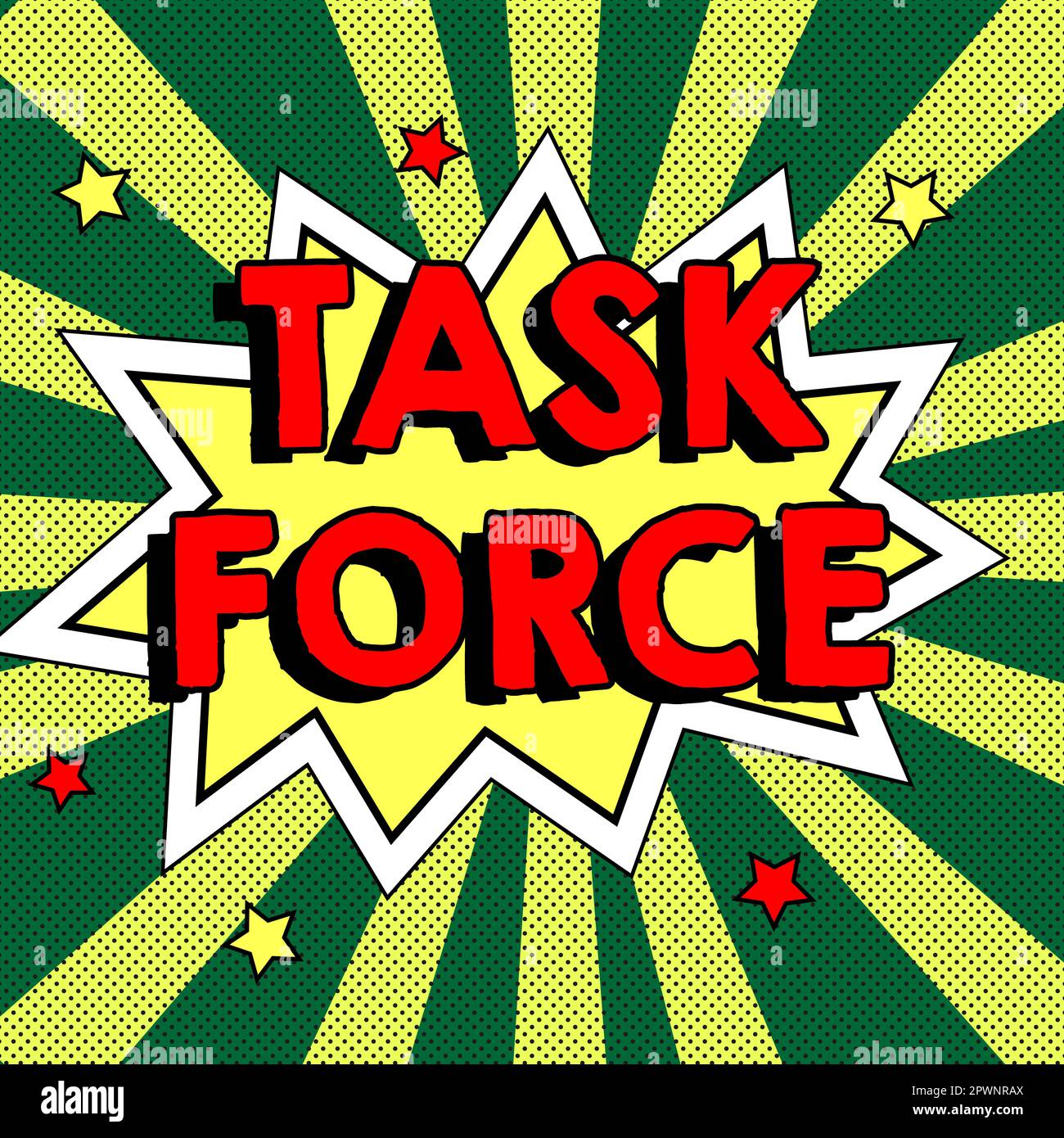 Hand writing sign Task Force, Concept meaning a group of people who are ...