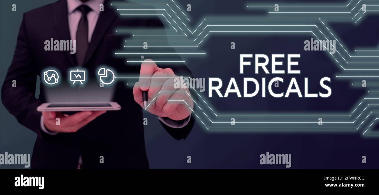 Hand writing sign Free Radicals, Concept meaning produced in body by ...