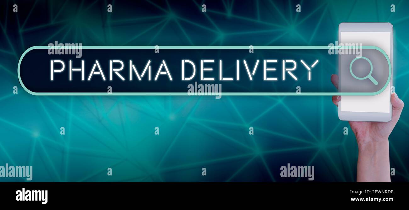 Text showing inspiration Pharma Delivery, Business idea getting your ...