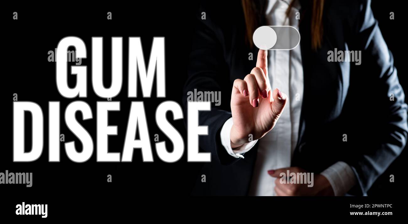Text sign showing Gum Disease, Conceptual photo Inflammation of the ...