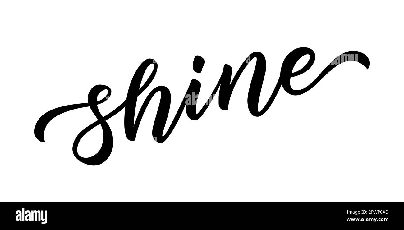 SHINE. Hand drawn brush lettering black word shine with stars on white ...