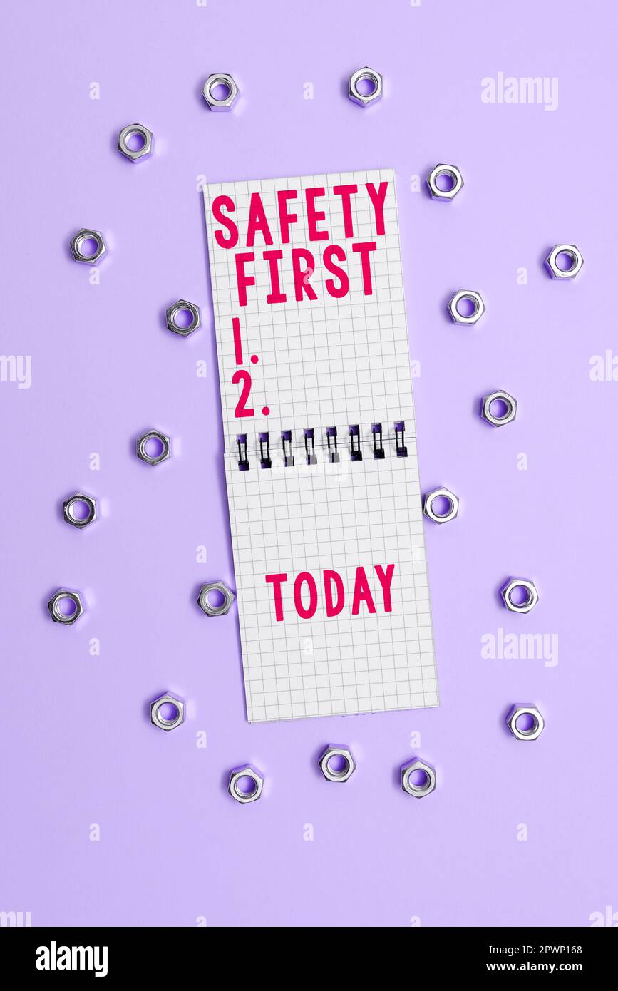 Sign displaying Safety First, Concept meaning Avoid any unnecessary ...