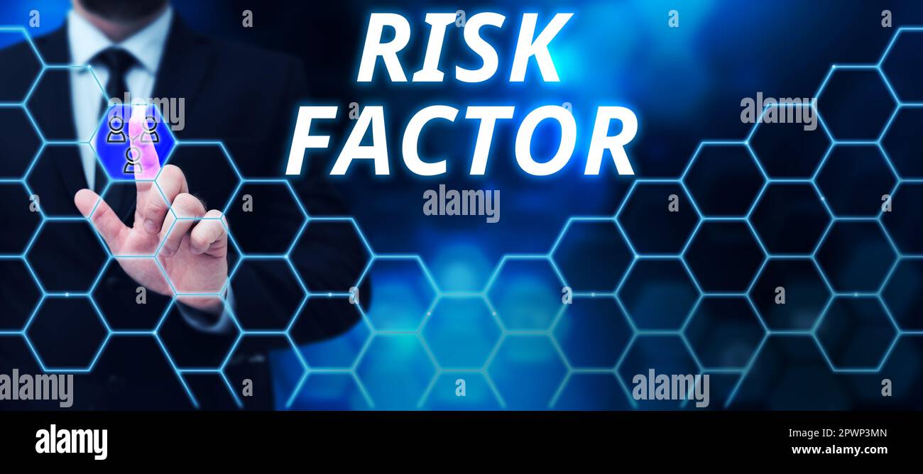 Conceptual display Risk Factor, Business approach Something that rises ...