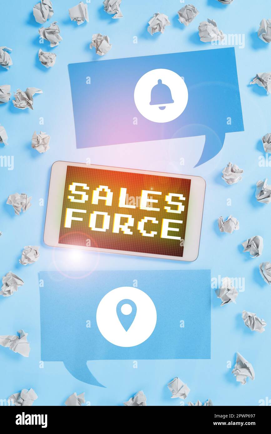 Sign displaying Sales Force, Internet Concept they are responsible for ...