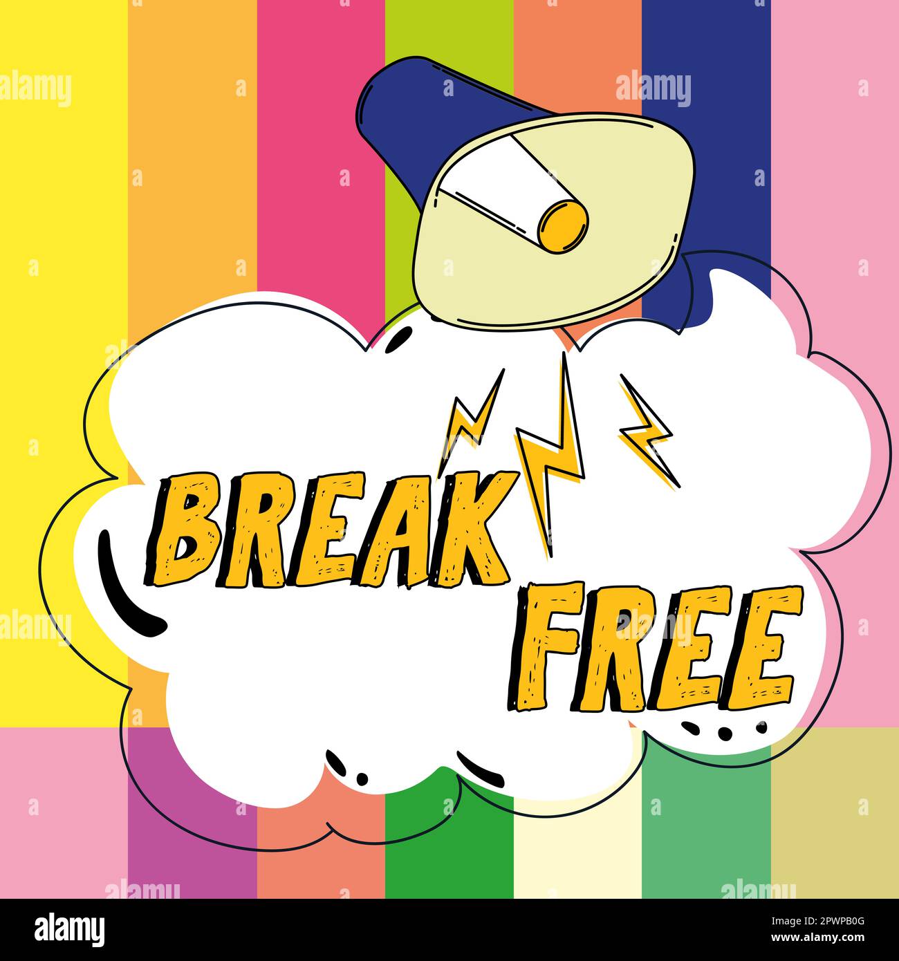 Sign displaying Break Free, Business idea another way of saying ...