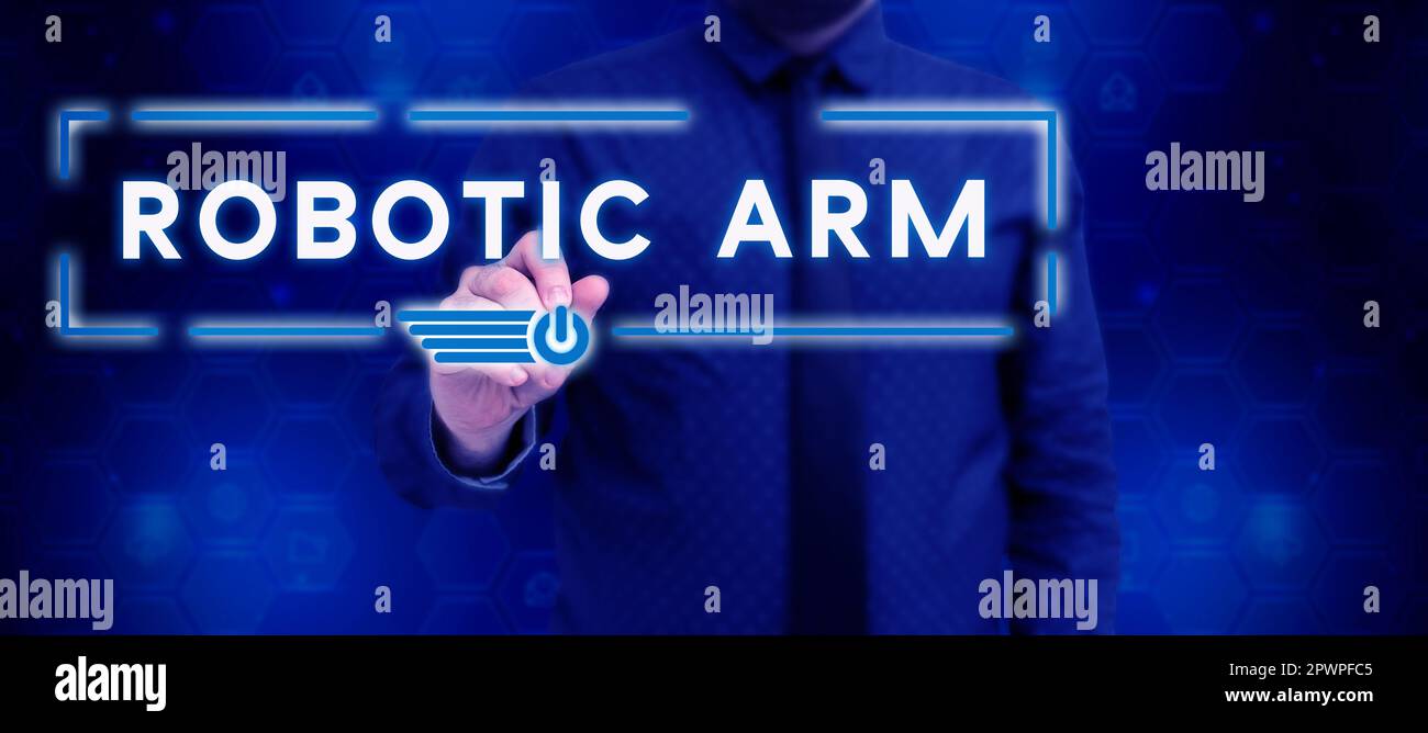 Text sign showing Robotic Arm, Concept meaning programmable mechanical ...