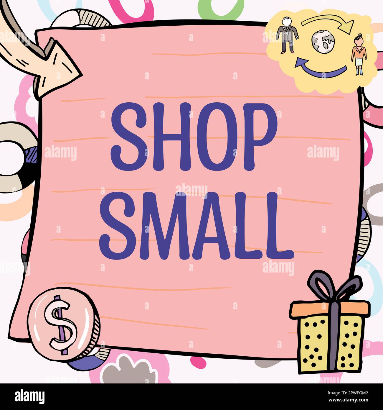 Hand writing sign Shop Small, Business idea nationwide movement that ...