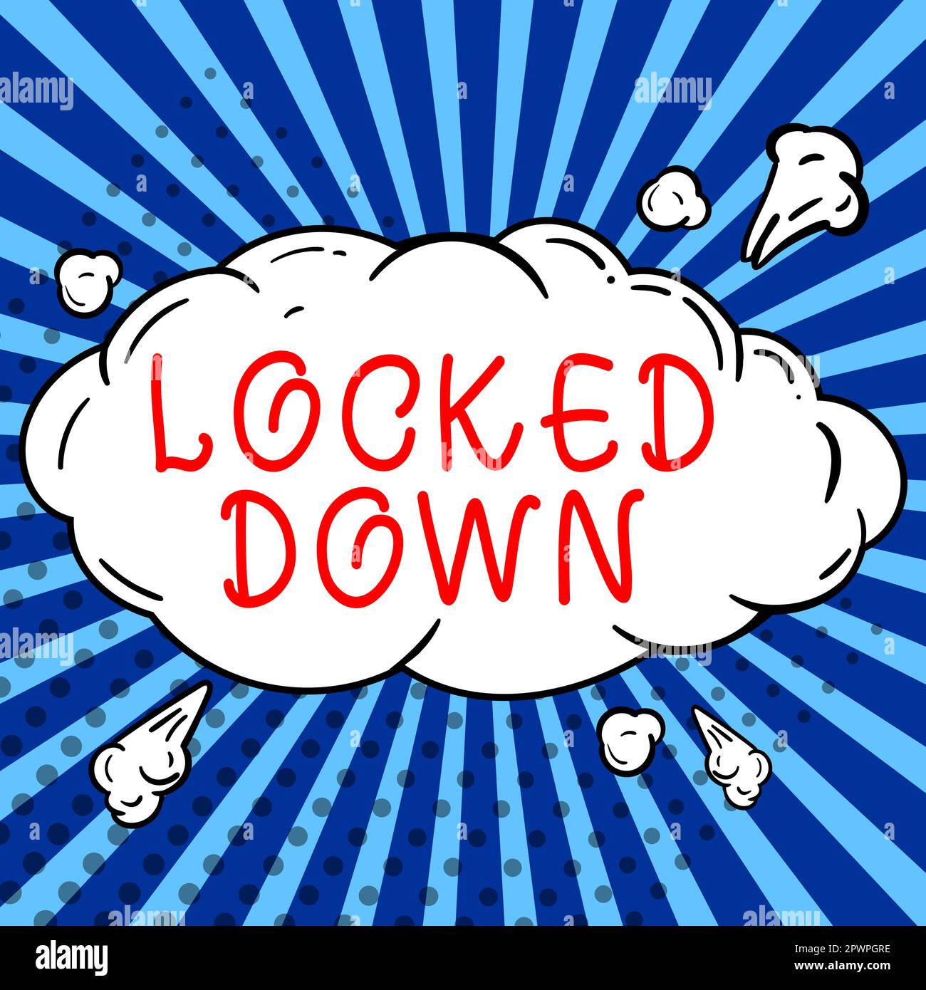 Sign displaying Locked Down, Concept meaning emergency measure which ...