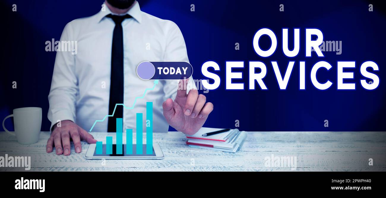 Text showing inspiration Our Services, Business concept The occupation ...