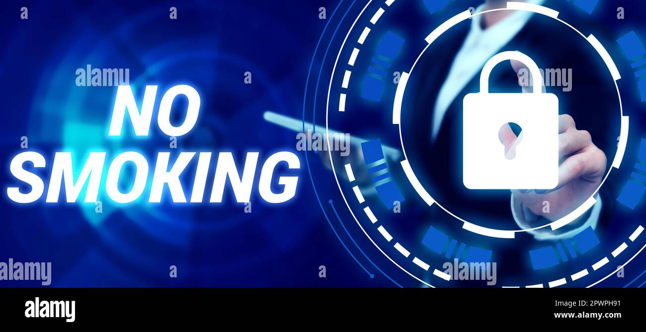 Writing displaying text No Smoking, Concept meaning using tobacco is ...