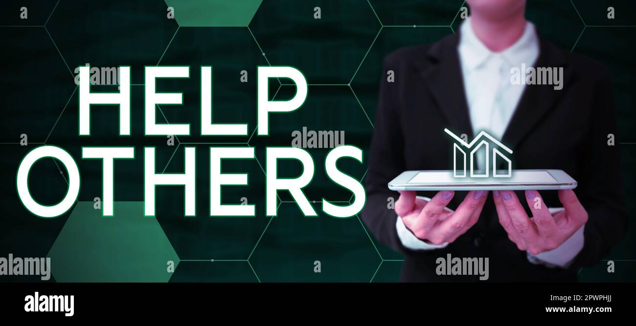 Conceptual display Help Others, Business approach the action of helping ...