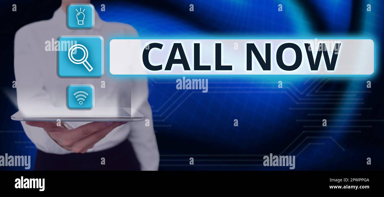 Conceptual caption Call Now, Internet Concept To immediately contact a ...