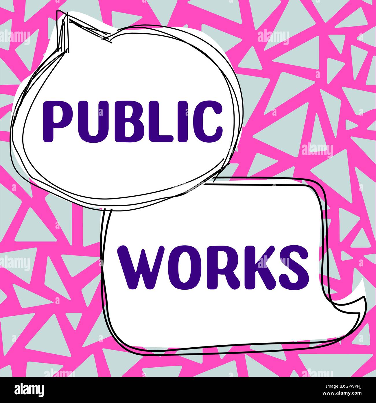 Text sign showing Public Works, Word Written on Describes the viewing ...