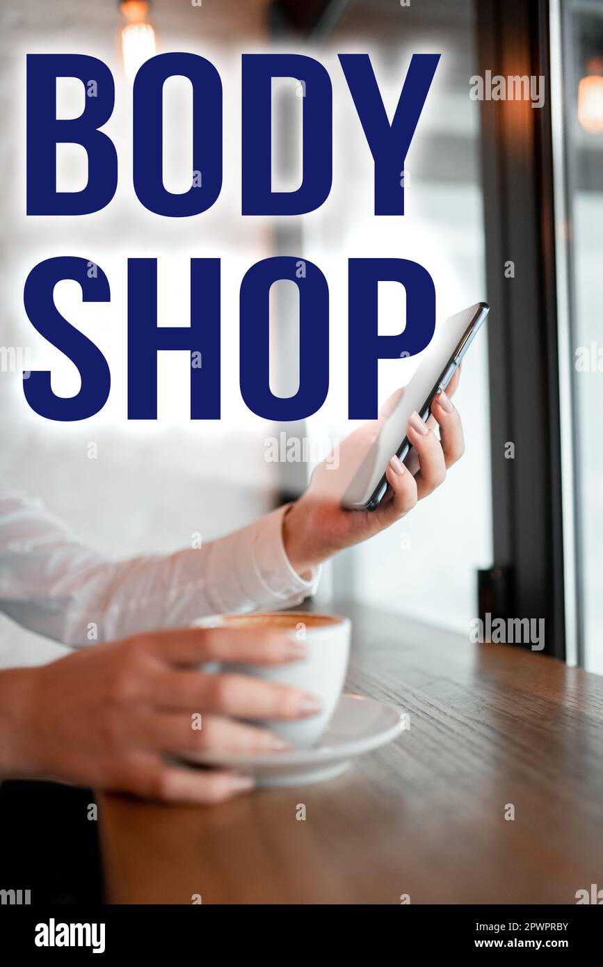 Hand writing sign Body Shop, Word for a shop where automotive bodies ...