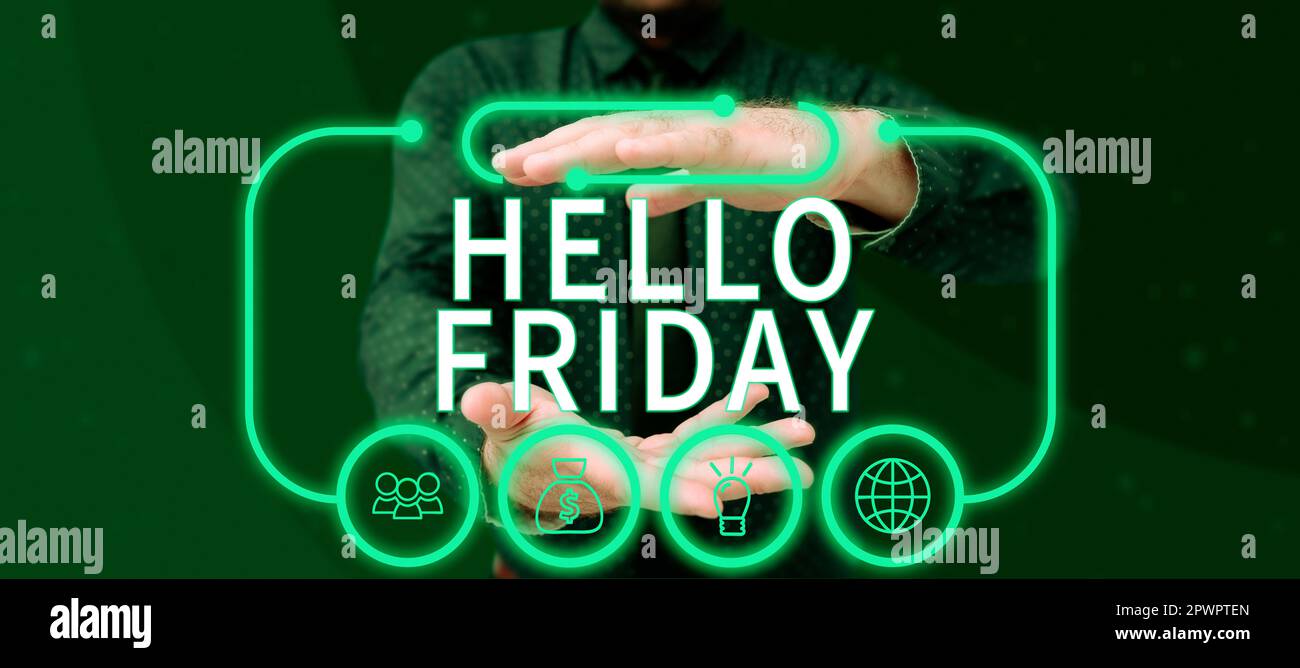 Text showing inspiration Hello Friday, Word Written on Greetings on ...