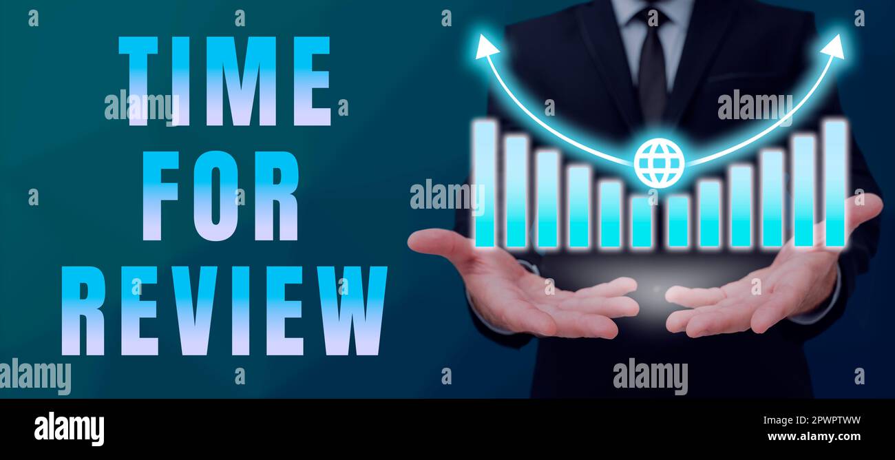 Sign displaying Time For Review, Business idea Evaluation Feedback ...