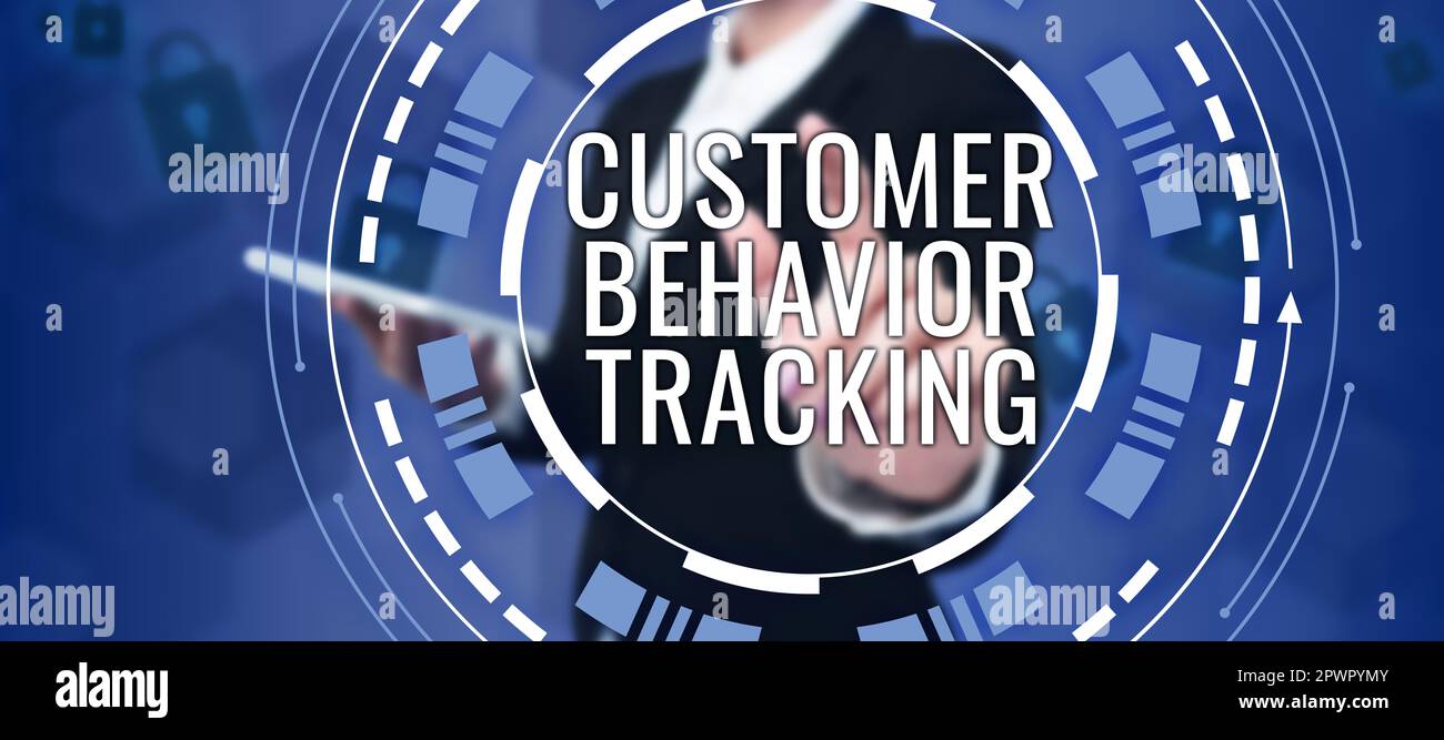 Sign Displaying Customer Behavior Tracking Business Concept Managing
