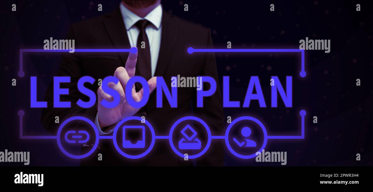 Text sign showing Lesson Plan, Business idea a teacher's detailed ...