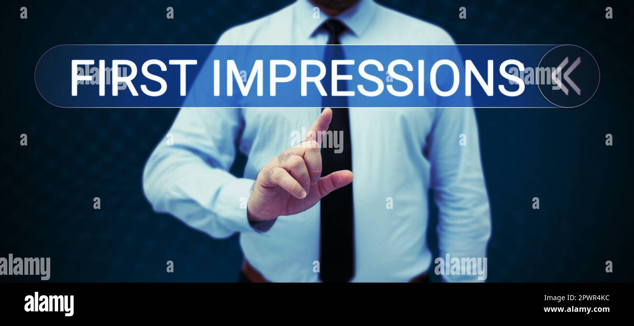 Inspiration showing sign First Impressions, Conceptual photo What a ...