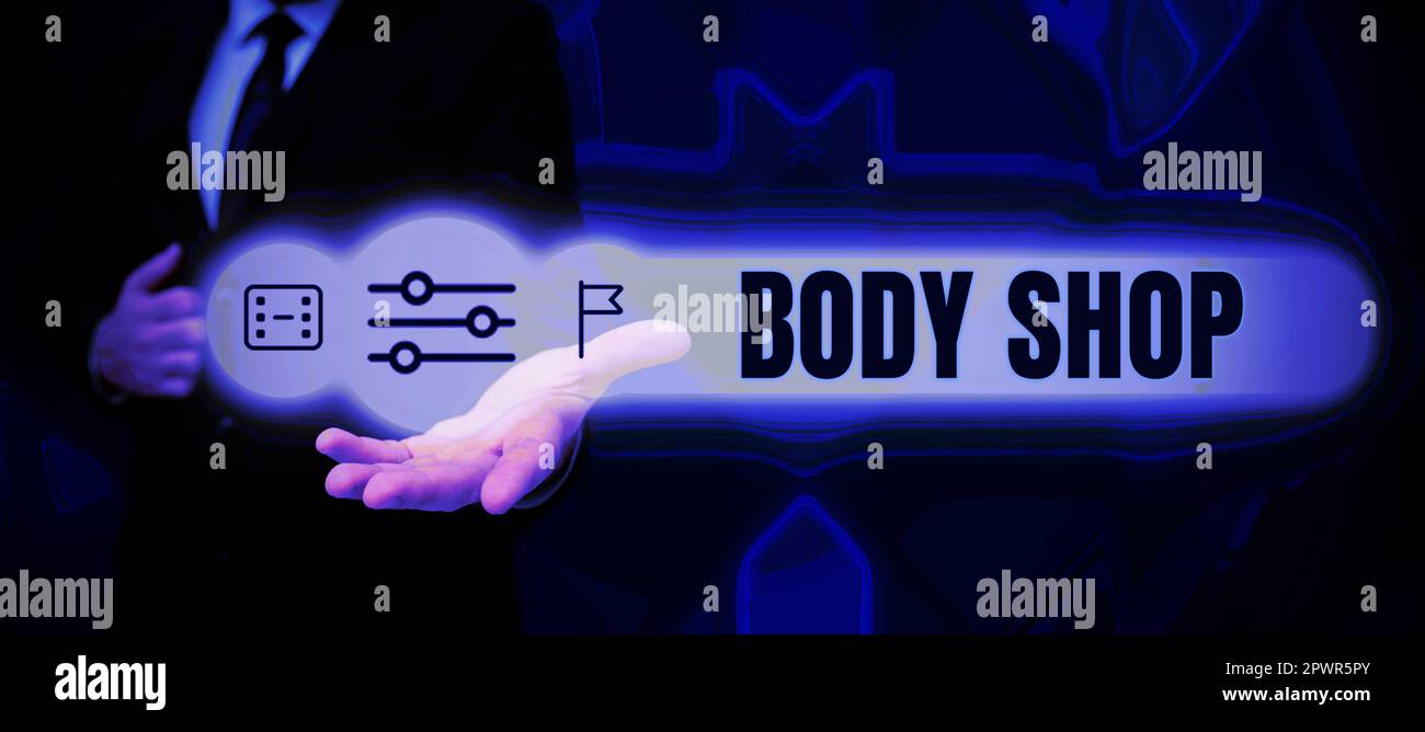 Inspiration showing sign Body Shop, Business idea a shop where ...