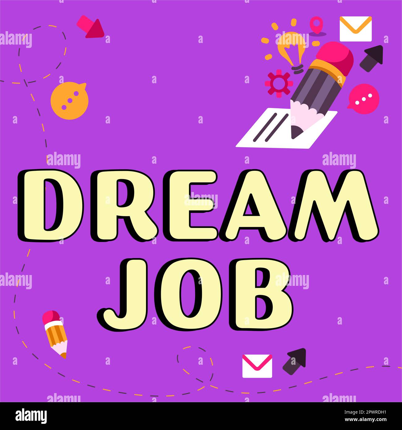 Writing displaying text Dream Job, Word for An act that is paid of by ...
