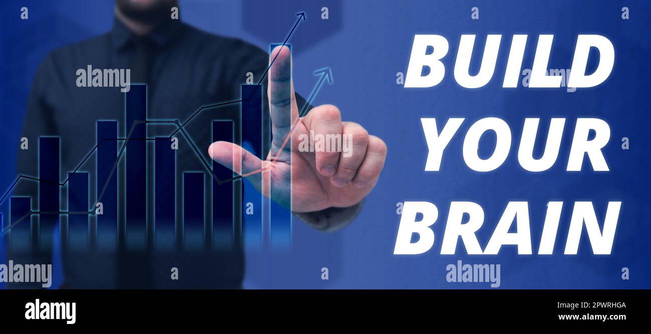 Text caption presenting Build Your Brain, Conceptual photo mental ...