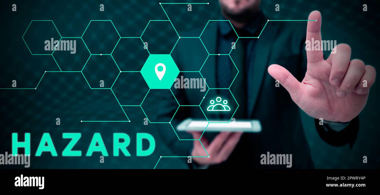 Text caption presenting Hazard, Conceptual photo account or statement ...