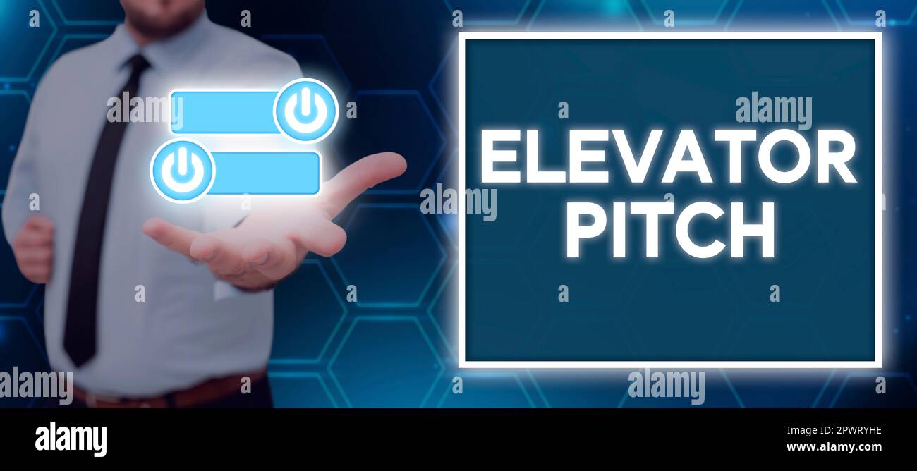 Text sign showing Elevator Pitch, Business approach A persuasive sales ...