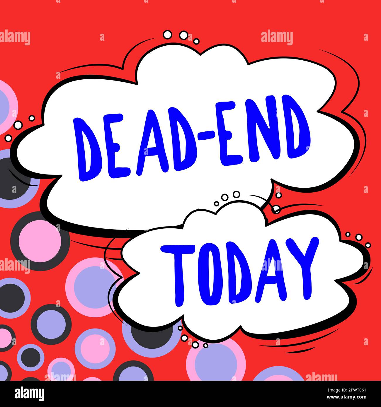 Handwriting text Dead End, Concept meaning reaching limit of road or ...