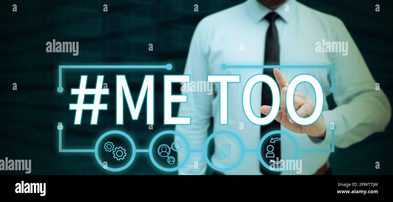 Hand writing sign Me Too, Word Written on word preceded by a hash tag ...