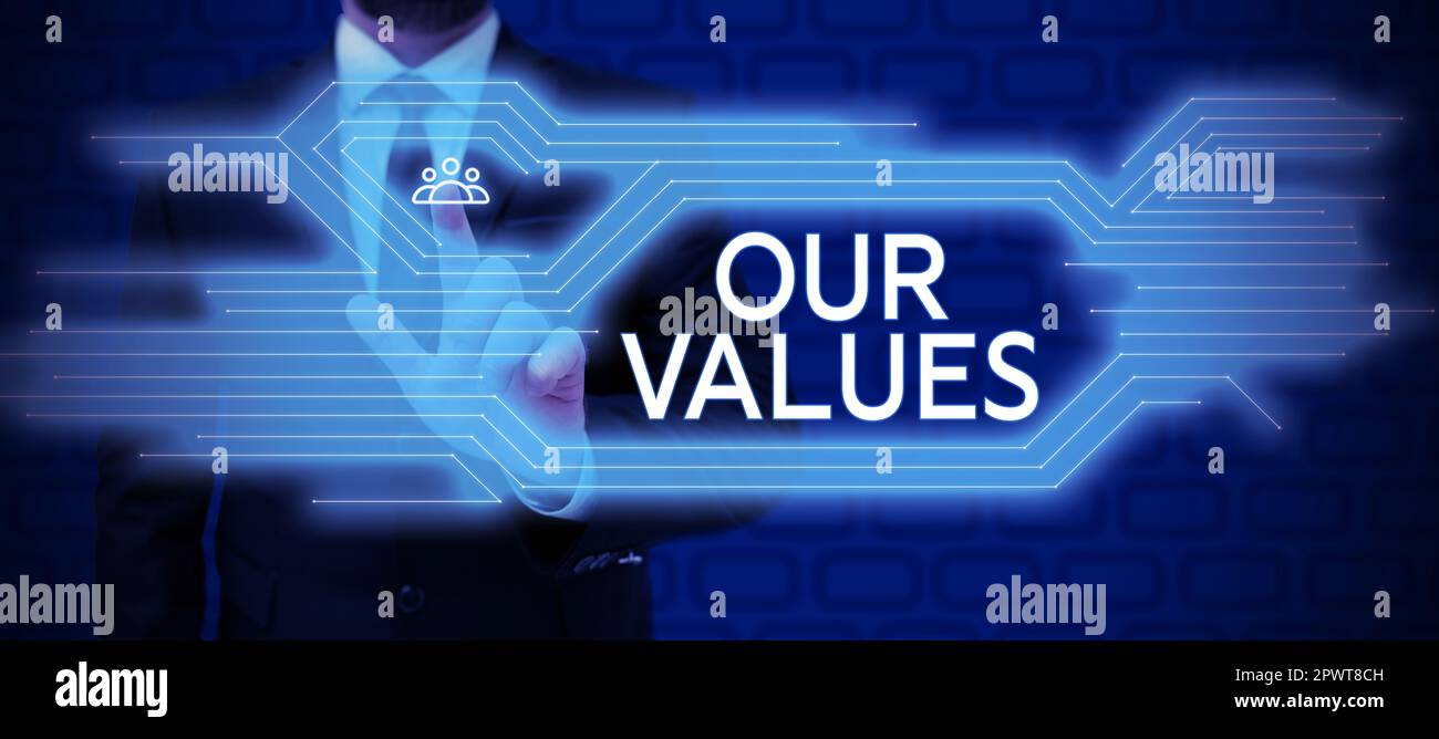 Text sign showing Our Values, Concept meaning list of morals companies or individuals commit to ...