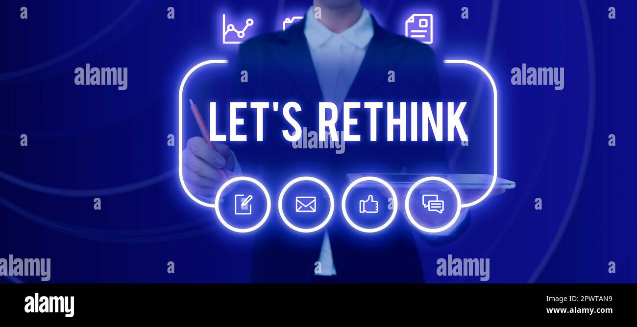 Hand writing sign Let's Rethink, Business idea an Afterthought To ...