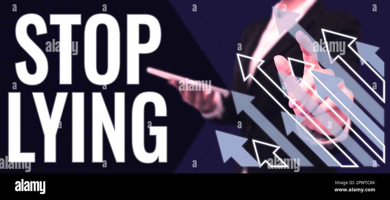 Writing displaying text Stop Lying, Internet Concept put an end on ...