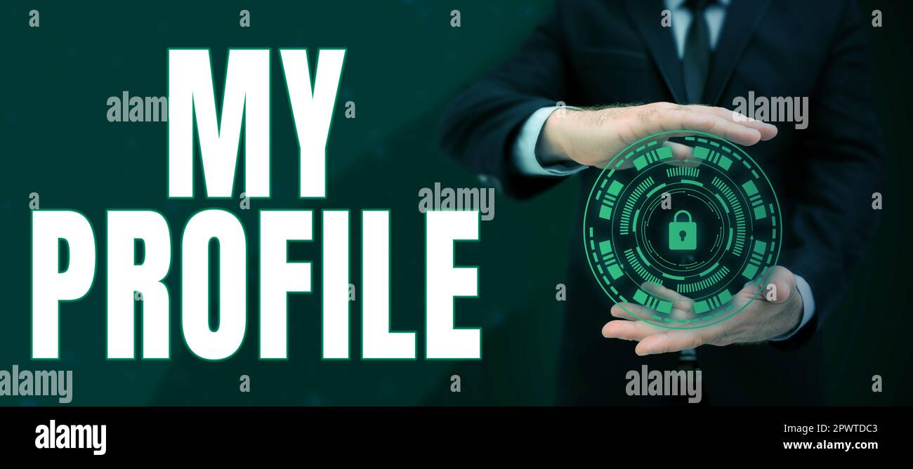 Conceptual display My Profile, Conceptual photo record of your personal ...