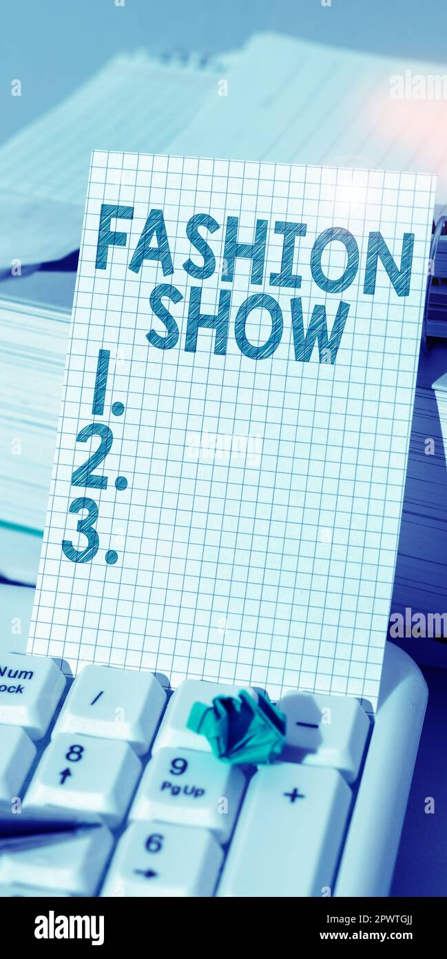 Handwriting text Fashion Show, Business approach exibition that ...