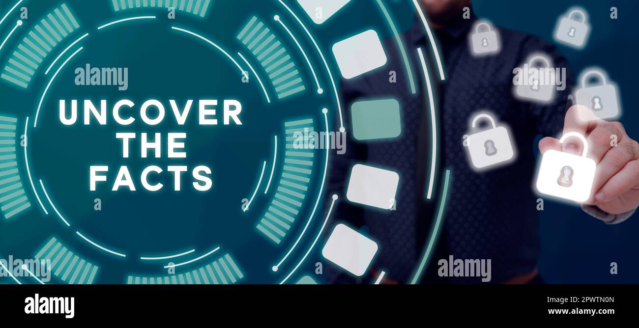 Hand writing sign Uncover The Facts, Word Written on Find the truth and ...