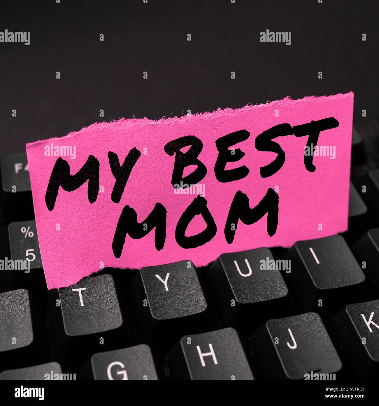 Text sign showing My Best Mom, Concept meaning Appreciation for your ...
