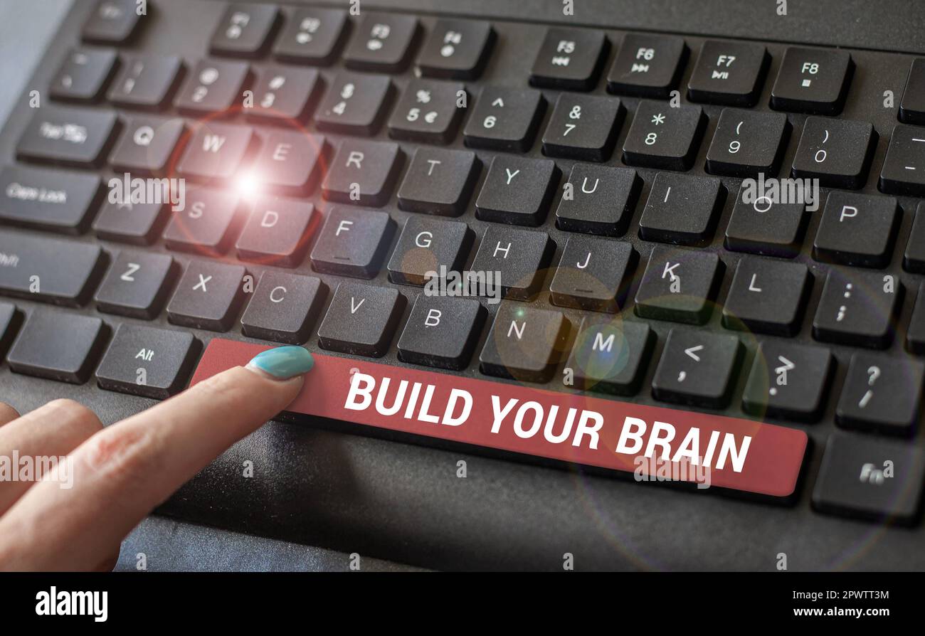 Handwriting text Build Your Brain, Concept meaning mental activities to ...