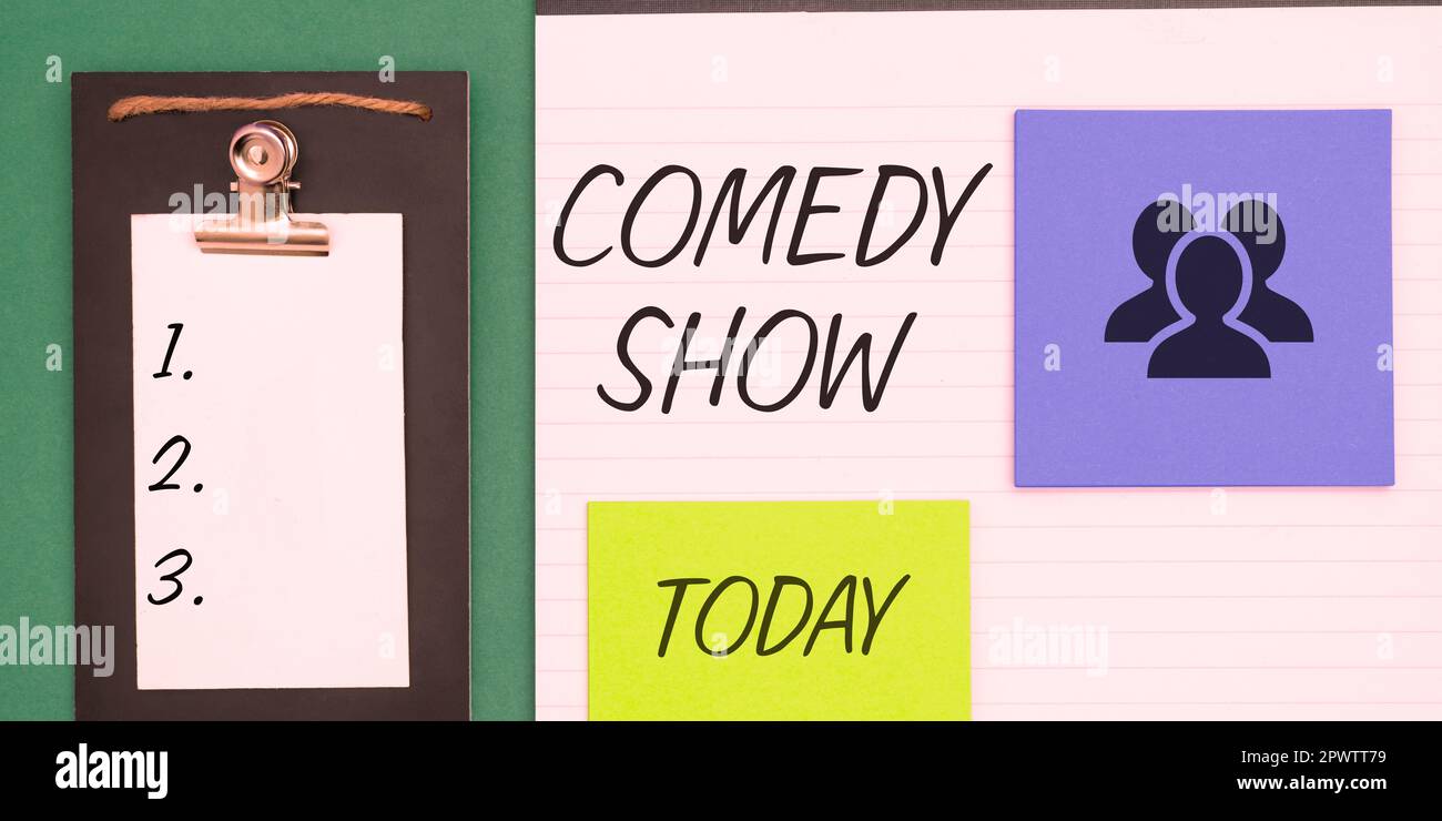 Sign displaying Comedy Show, Business showcase Funny program Humorous ...