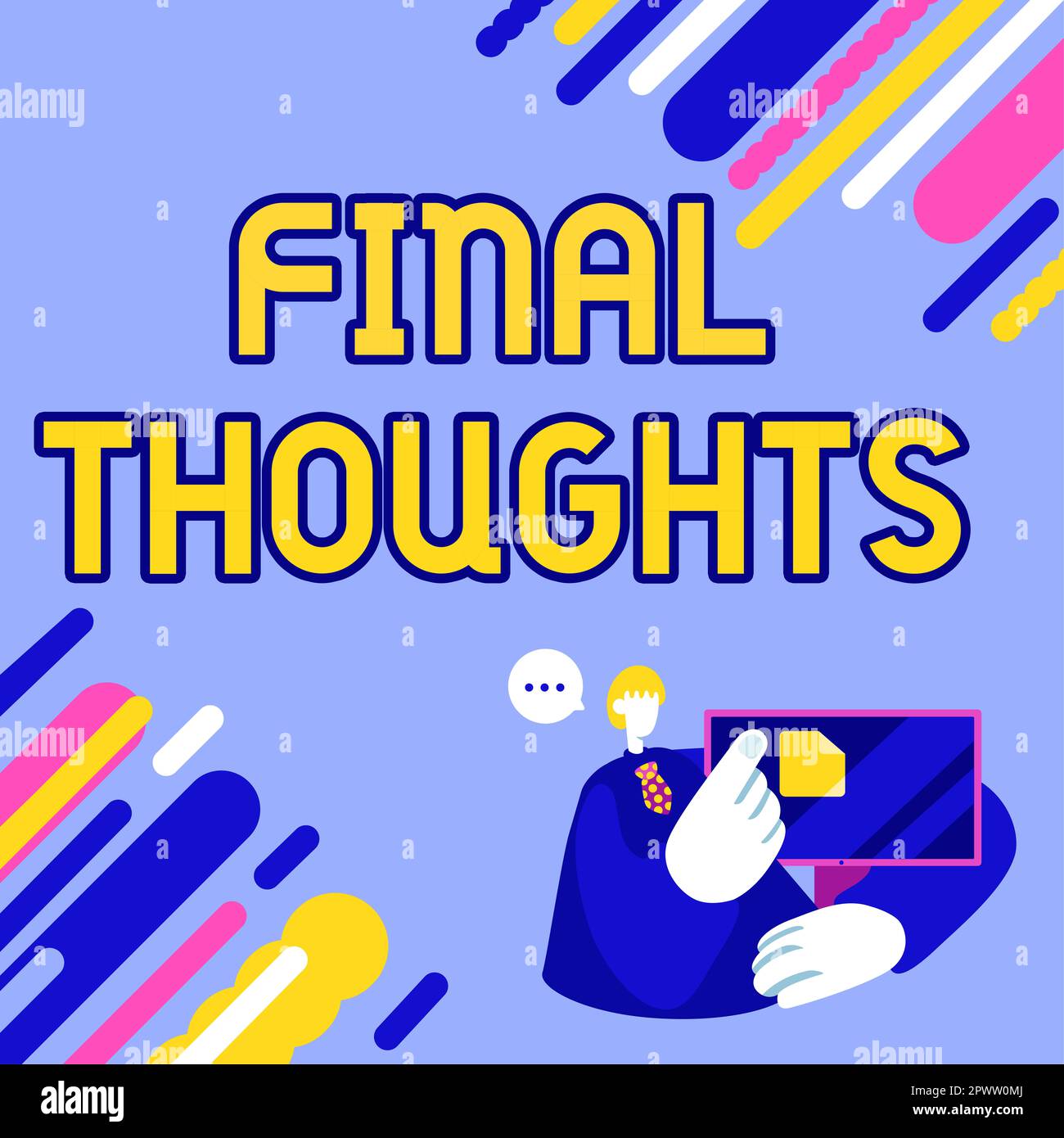 Sign displaying Final Thoughts, Business showcase Conclusion Last ...