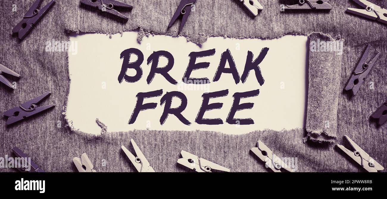 Conceptual caption Break Free, Word for another way of saying salvation ...