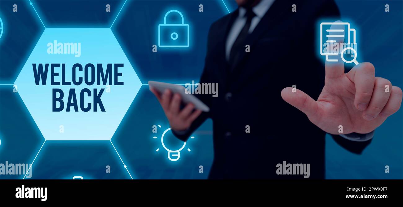 Hand writing sign Welcome Back, Concept meaning Warm Greetings Arrived ...