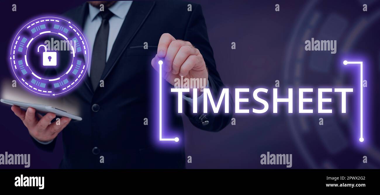 Sign displaying Timesheet, Word Written on graphical representation of ...